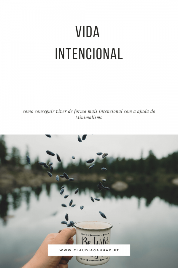 Viver de forma intencional - Cláudia Ganhão