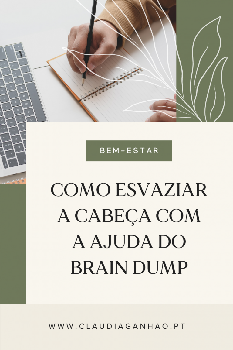 Como conseguir esvaziar a cabeça, com a ajuda do brain dump? - Cláudia ...